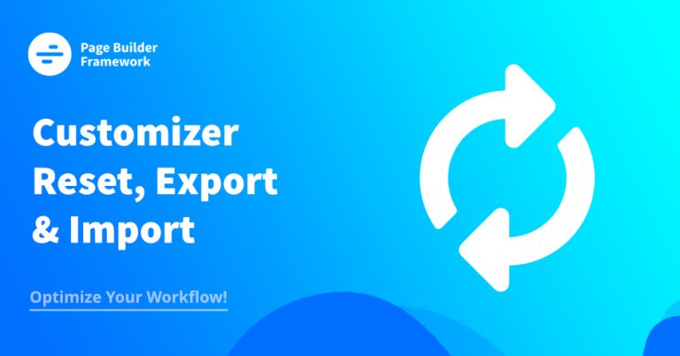 Reset, Export & Import WordPress Customizer settings - Page Builder Framework
